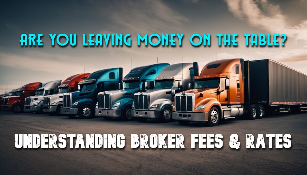 Understanding Broker Fees And Rates In Trucking – AFT Dispatch