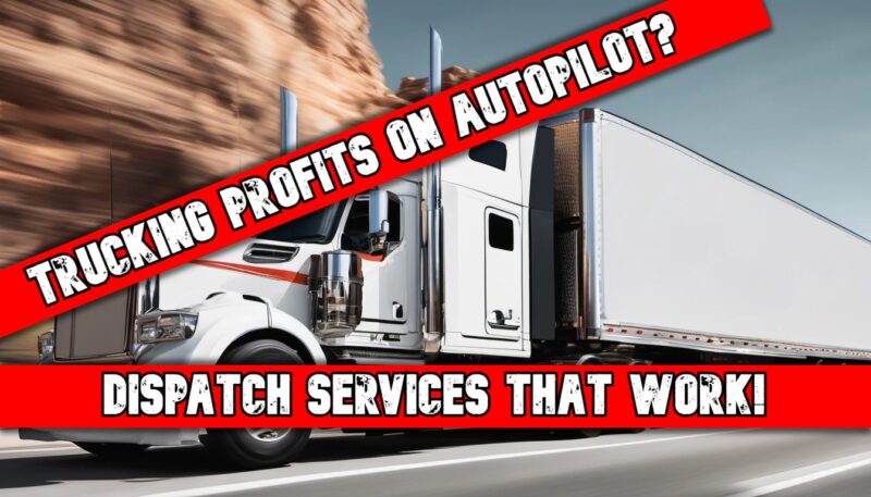 Truck Dispatching & Owner Operator Opportunities